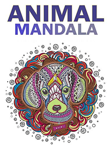 Amazon.com: Animal Mandala Coloring Book for Adults: Animal Mandala ...