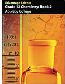 Amazon.com: Grade 12 Chemistry: Book 2 Appleby College (9781772493825 ...