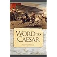 Amazon.com: Word to Caesar: 9780976638629: Trease, Geoffrey: Books