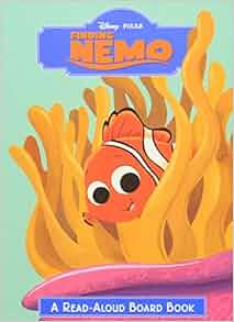 Finding Nemo (Disney/Pixar Finding Nemo) (Read-Aloud Board Book): RH ...