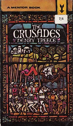 The Crusades: Treece, Henry: Amazon.com: Books