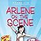 Arlene on the Scene : Liu, Carol: Amazon.co.uk: Books