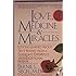 Love, Medicine and Miracles: Lessons Learned about Self-Healing from a Surgeon's Experience with ...