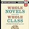 Amazon.com: Whole Novels for the Whole Class: A Student-Centered ...