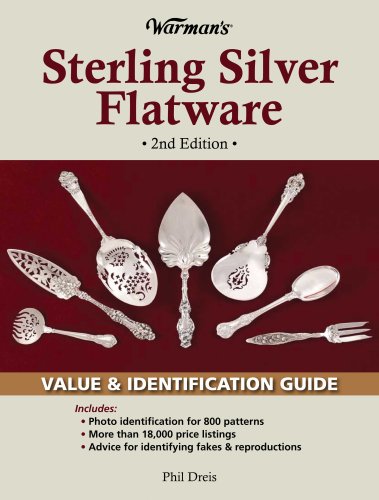 Warman's Sterling Silver Flatware: Value & Identification Guide, 2nd ...