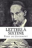 Sixtine: Roman de la vie cérébrale: Amazon.fr: Remy de Gourmont: Livres