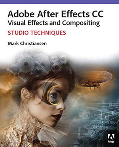 Amazon - Adobe After Effects CC Visual Effects and Compositing: Studio ...