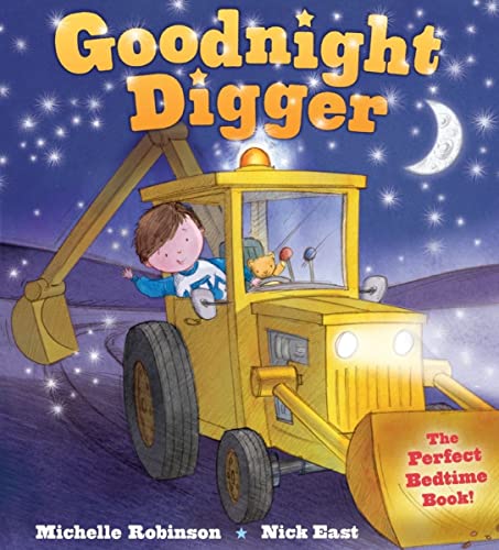 Goodnight Digger: A Bedtime Baby Sleep Book for Fans of Trucks ...