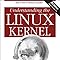 Understanding the Linux Kernel, Third Edition: Bovet, Daniel P., Cesati ...