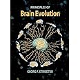 Principles of Brain Evolution: 9780878938209: Medicine & Health Science ...