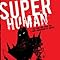 Amazon.com: Super Human: Michael Carroll: Books