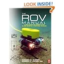 The ROV Manual: A User Guide for Observation Class Remotely Operated ...