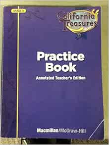 California Treasures Practice Book Grade 5 (Annotated Teacher's Edition ...