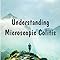 Understanding Microscopic Colitis: Persky, Wayne: 9780985977283: Amazon ...