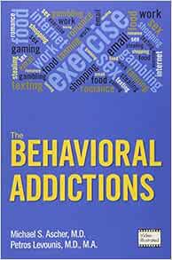 The Behavioral Addictions: 9781585624850: Medicine & Health Science ...
