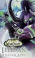 Amazon.com: Illidan: World of Warcraft (9780399177576): William King: Books