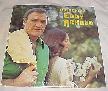 Eddy Arnold - The Best of Eddy Arnold Record Album LP Vinyl - Amazon.com Music