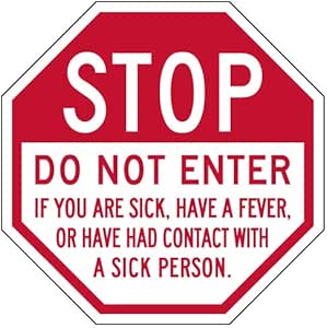 Amazon.com : STOPSignsAndMore - Stop Do Not Enter If You are Sick Sign ...