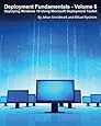 Deployment Fundamentals, Vol. 4: Deploying Windows 8 and Office 2013 Using MDT 2012 Update 1 ...