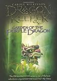 Dragon Keeper (A Dragon Keeper Novel): Wilkinson, Carole: 9781423101710 ...