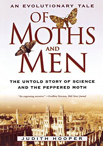 Of Moths and Men: An Evolutionary Tale: The Untold Story of Science and ...