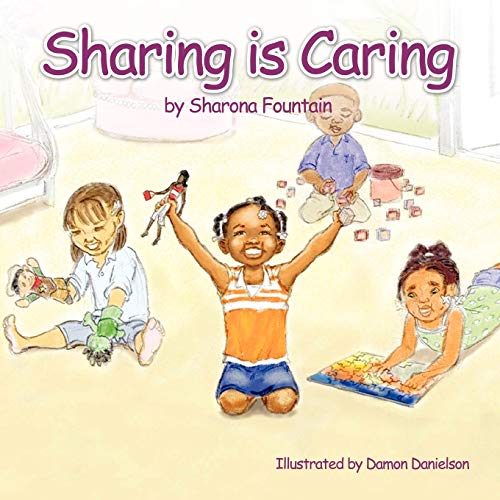 Sharing is Caring: Fountain, Sharona: 9781434360908: Amazon.com: Books