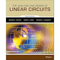 The Analysis and Design of Linear Circuits: Thomas, Roland E., Rosa ...
