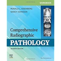 Workbook for Comprehensive Radiographic Pathology: 9780323570879 ...