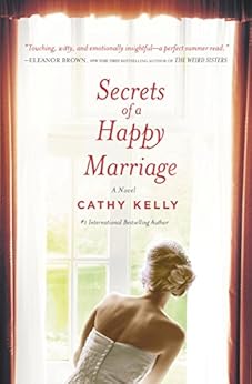 Amazon.com: Secrets of a Happy Marriage eBook: Cathy Kelly: Kindle Store