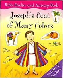Joseph's Coat of Many Colors (Bible Sticker and Activity Book): Ronne ...