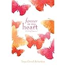Forever in My Heart: A Grief Journal: Tanya Carroll Richardson ...