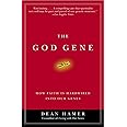 The God Gene: How Faith Is Hardwired into Our Genes: Hamer, Dean H ...