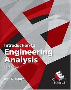 Introduction to Engineering Analysis book by Kirk D. Hagen