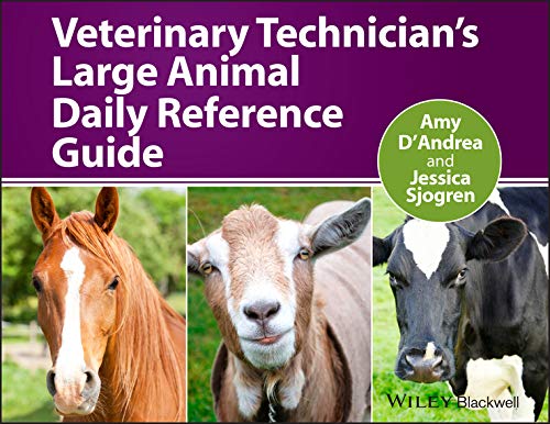 Veterinary Technician's Large Animal Daily Reference Guide ...