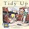Tidy Up (Small World): Gwenyth Swain: 9781575051604: Amazon.com: Books
