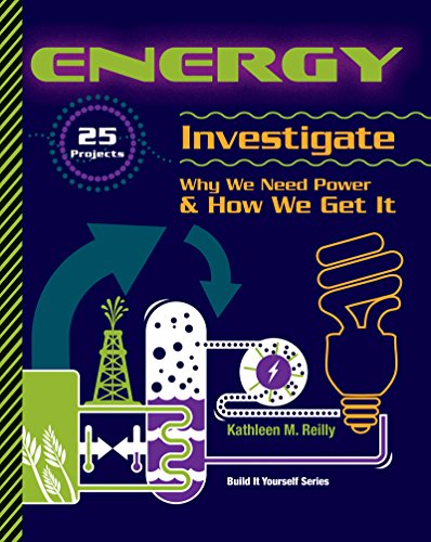 Energy: 25 Projects Investigate Why We Need Power & How We Get It ...