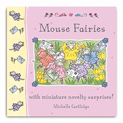 Little Mouse Books: Mouse Fairies: Cartlidge, Michelle: 9781405089043 ...