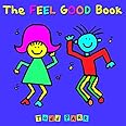 The Feel Good Book: Parr, Todd: 9780316043458: Books - Amazon.ca