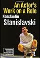 An Actor's Work on a Role: Konstantin Stanislavski, Jean Benedetti: 9780203870921: Amazon.com: Books