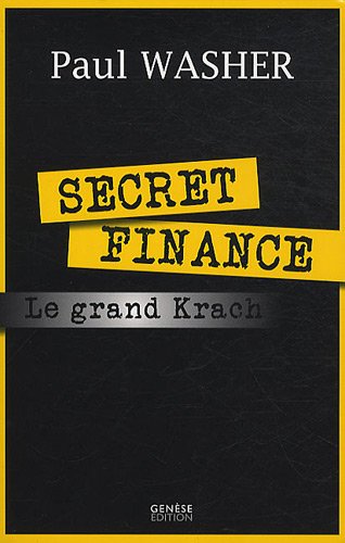 Secret finance ou le grand krach: 9782930585000: Amazon.com: Books