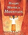 Manjhi Moves a Mountain: Nancy Churnin, Danny Popovici: 9781939547347 ...