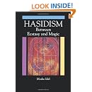 Hasidism: Between Ecstasy and Magic (Suny Series in Judaica ...