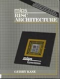 MIPS RISC Architecture (2nd Edition): Gerry Kane, Joseph Heinrich: 0076092032458: Amazon.com: Books