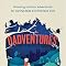 Dadventures: Amazing Outdoor Adventures for Daring Dads and Fearless ...