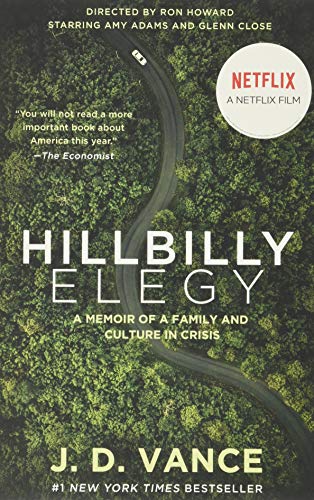 Hillbilly Elegy [movie tie-in]: A Memoir of a Family and Culture in ...