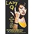 Lady Q: The Rise and Fall of a Latin Queen: Reymundo Sanchez, Sonia ...