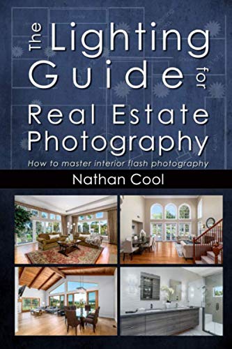 Amazon - The Lighting Guide for Real Estate Photography: How to master ...