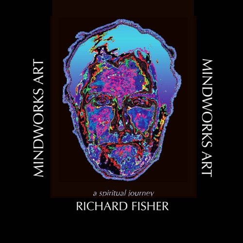 Amazon.com: MINDWORKS Art: A Spiritual Journey: 9781503278240: Fisher ...