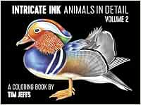 Intricate Ink: Animals in Detail Volume 2: A Coloring Book by Tim Jeffs ...