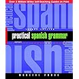 Amazon.com: Practical Spanish Grammar: A Self-Teaching Guide, 2nd ...